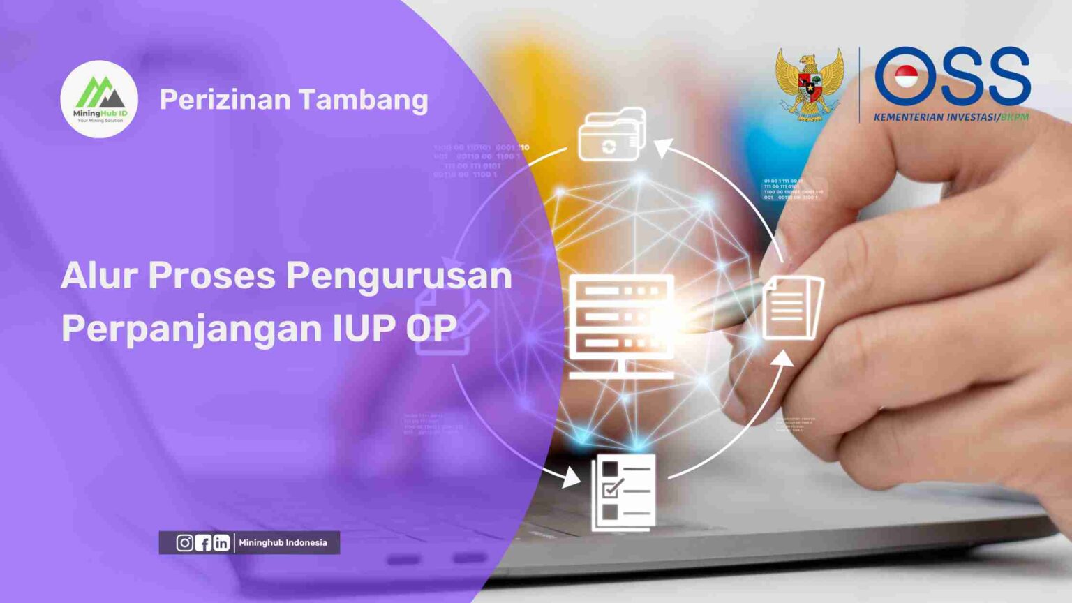 Dari A hingga Z: Alur Proses Perpanjangan IUP Operasi Produksi ...